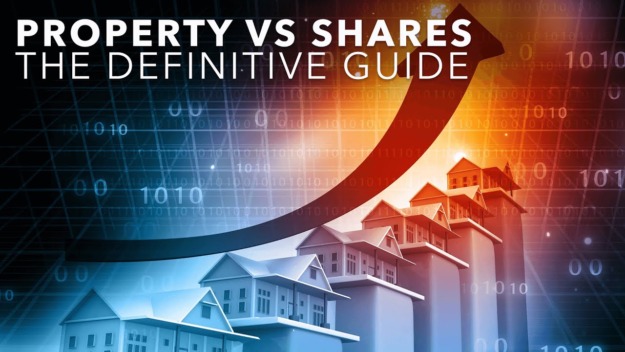 Property vs Shares | Why You Should Be Investing in Both - YouTube