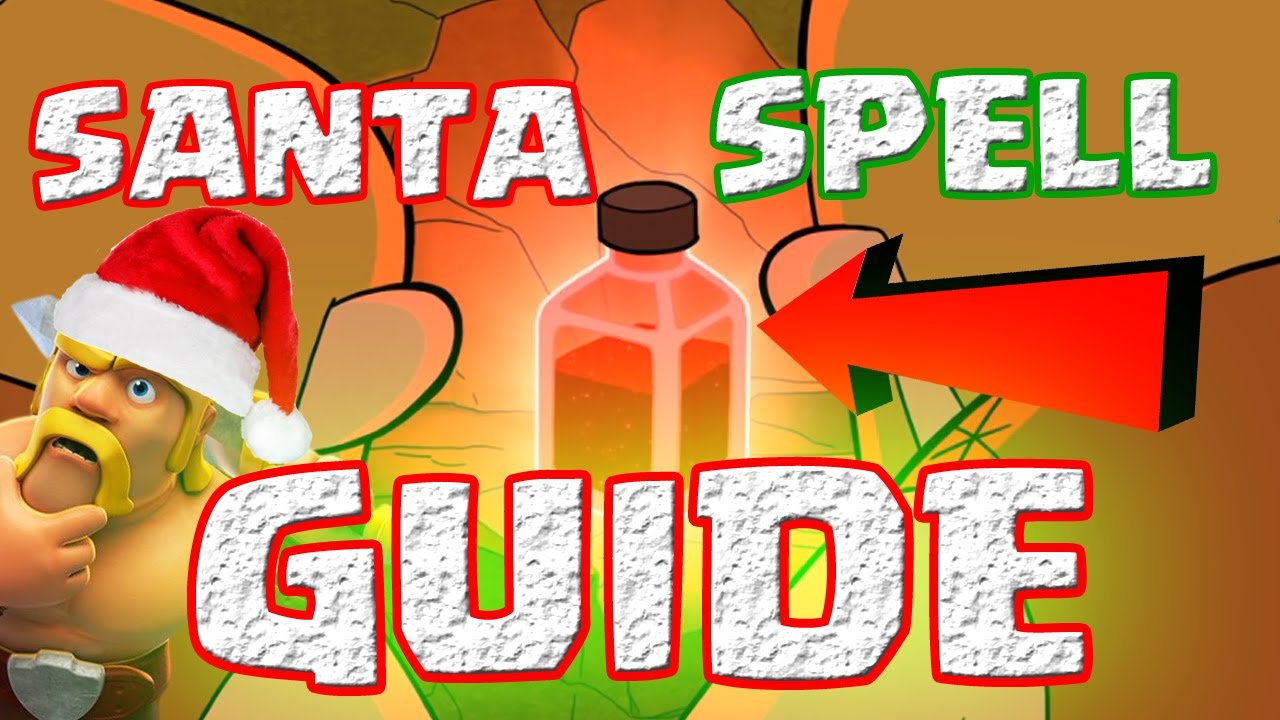 BEST WAY TO USE SANTA SPELL IN CLASH OF CLANS! - YouTube