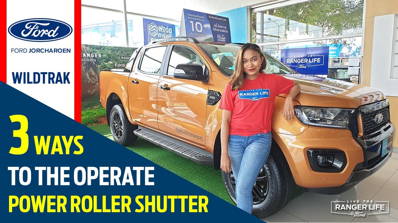 NEW FORD RANGER WILDTRAK (Power roller shutter) | Ford JorCharoen - YouTube
