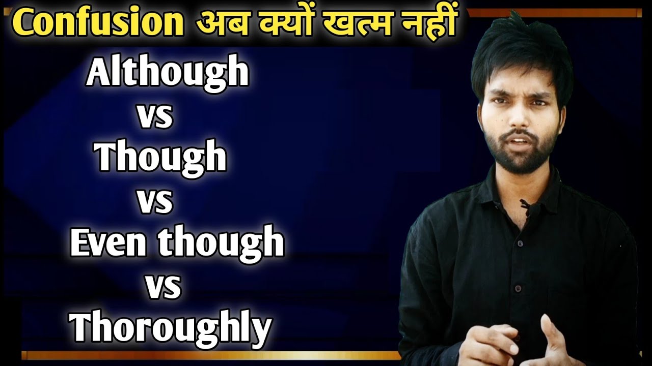 Although vs though | English connectors | structure - YouTube