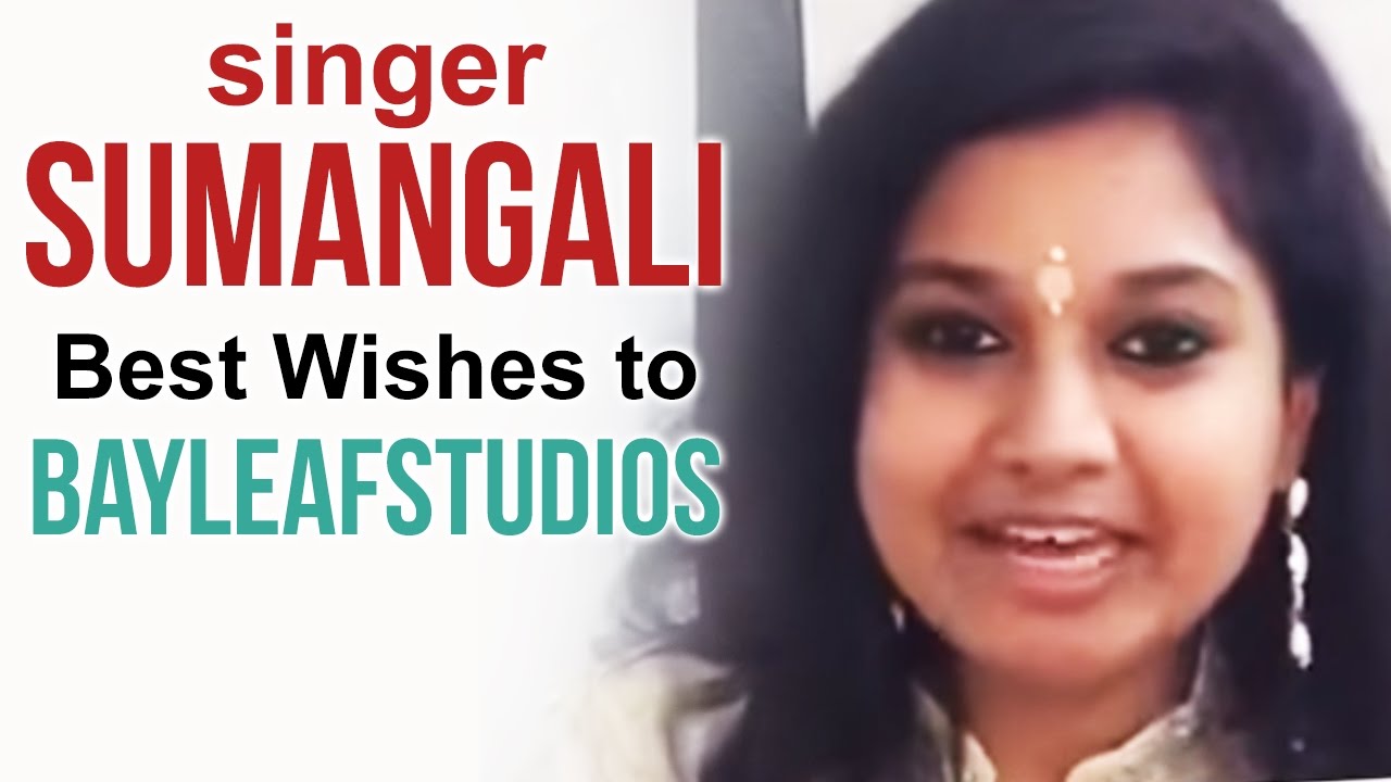 Singer Sumangali wishing BAYLEAFSTUDIOS all the best! - YouTube