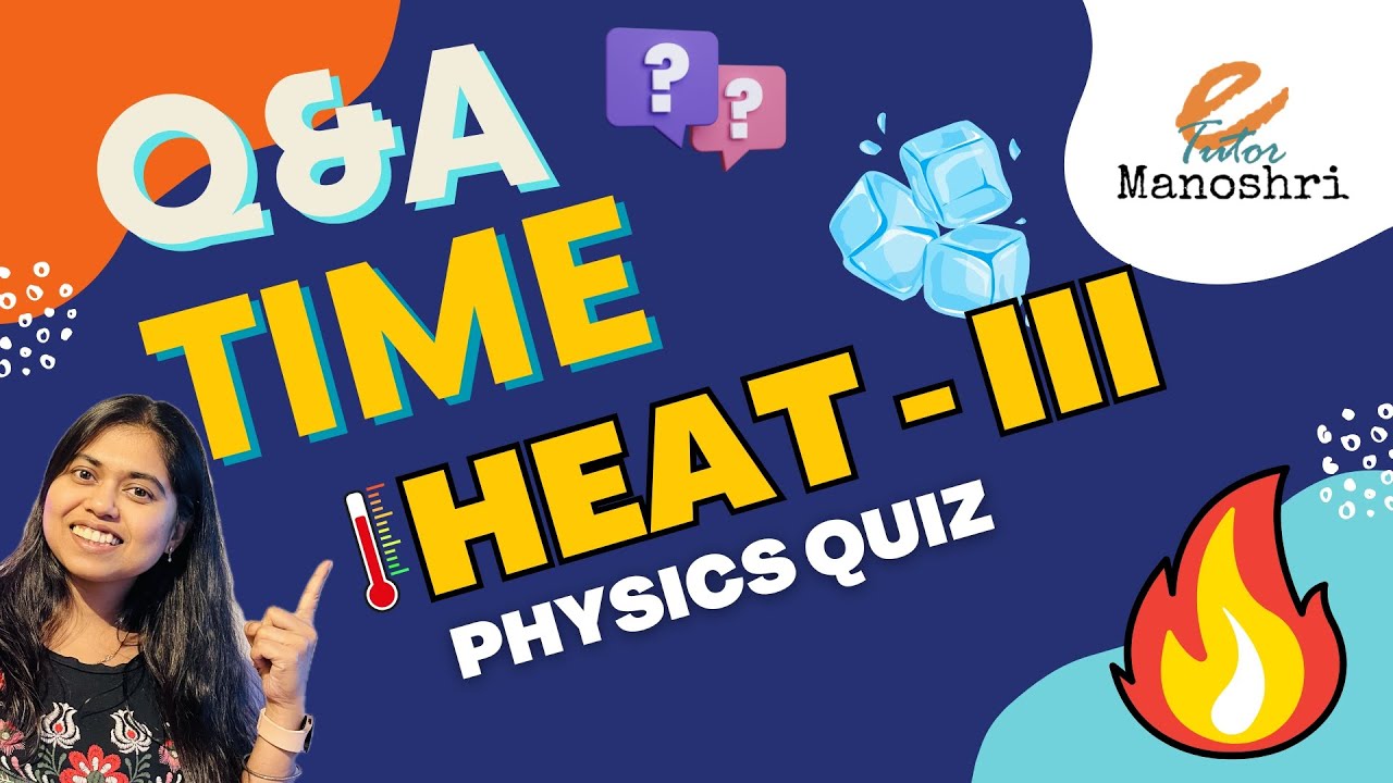 Heat in Physics Quiz Part 3: Mastering Heat Flow and Energy Transfer # ...
