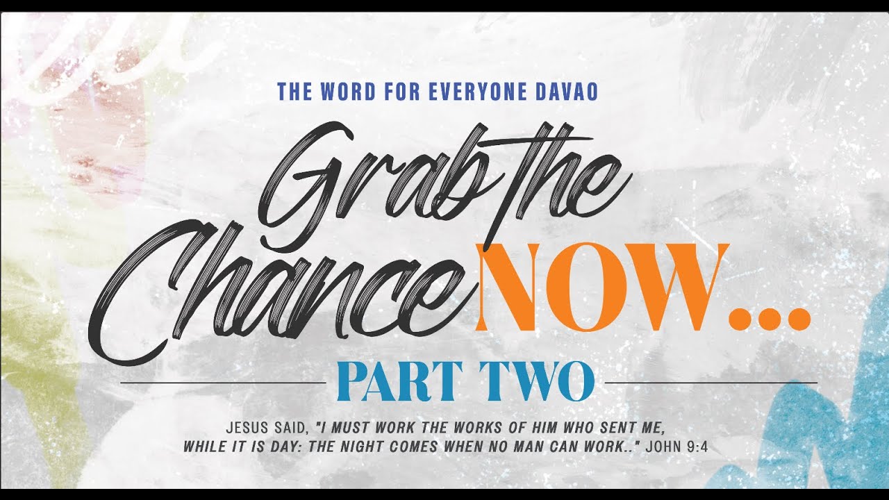 Grab the Chance Now...Part Two | October 1, 2023 - YouTube