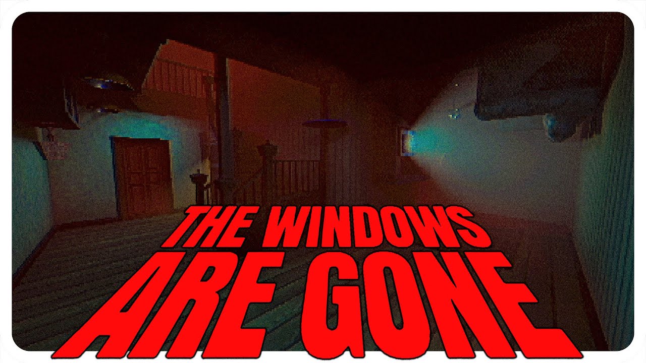 The Windows Are Gone | Full Game | 4K (No Commentary) - YouTube