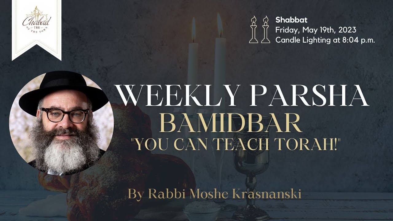 Weekly Parsha - Bamidbar "You can Teach Torah!" with Rabbi Moshe ...