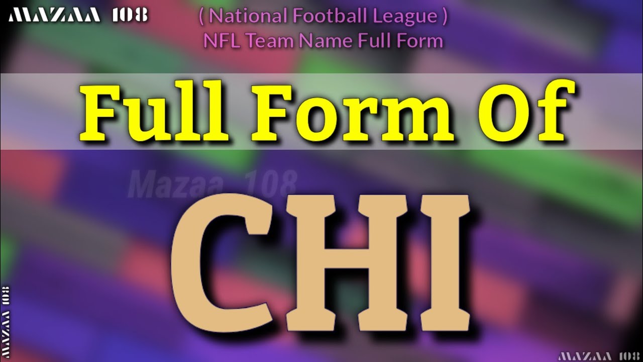 full form CHI | Full Form of CHI | CHI full form | CHI means | CHI ...