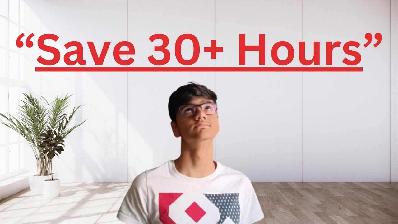 The Ultimate Guide to Saving 30+ Hours Every Month - YouTube