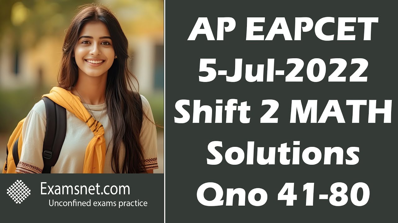 AP EAPCET 5 JUL 2022 SHIFT 2 Math paper clear solution explanations for ...