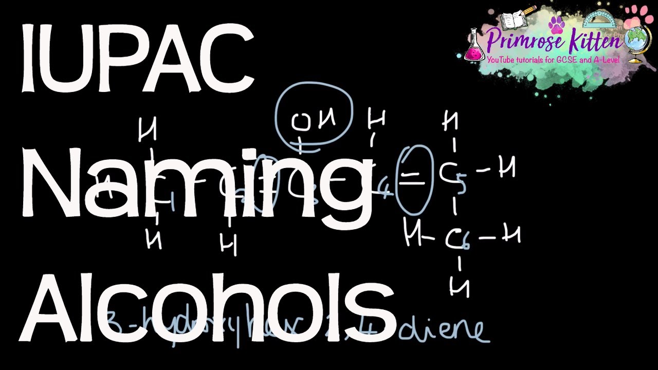 Naming Alcohols Using IUPAC Systematic Nomenclature - Revision for A ...