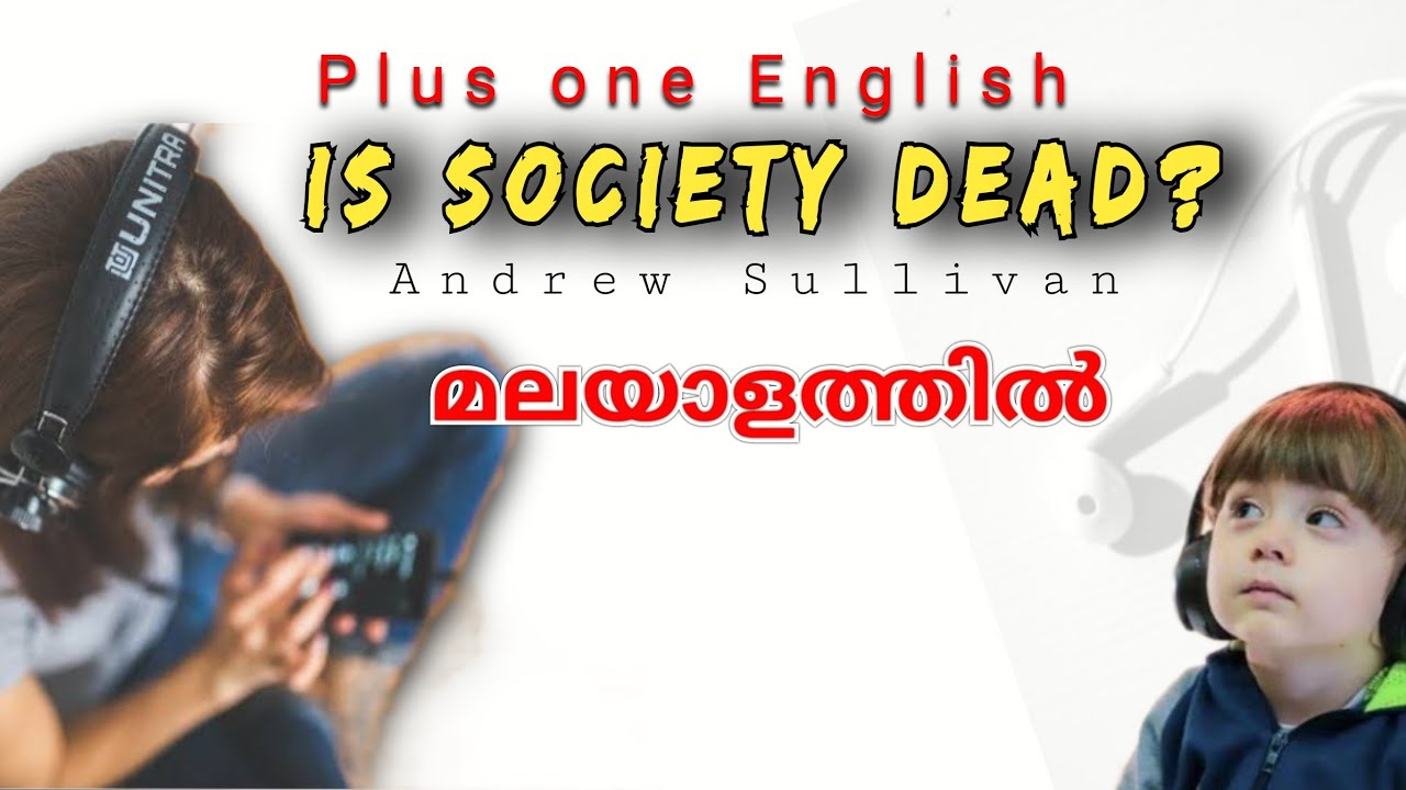 Is Society Dead Summary In Malayalam Plus One English YouTube is-society-dead-summary-in-malayalam-plus-one-english-youtube