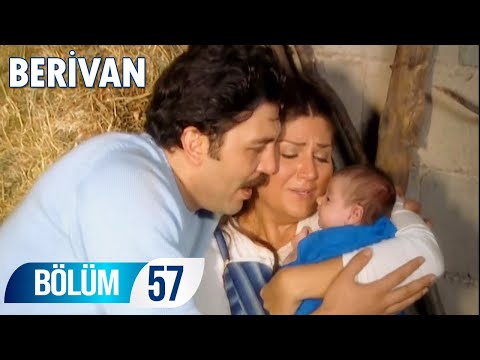 Berivan 57. Bölüm