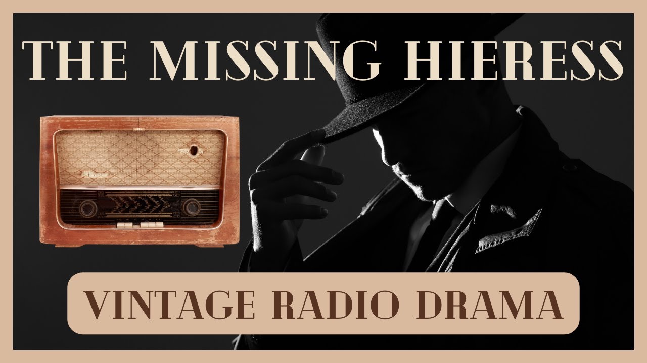 Retro Radio Drama - 1950 - VINTAGE DETECTIVE STORY - The Missing Heiress - RADIO PLAY - YouTube
