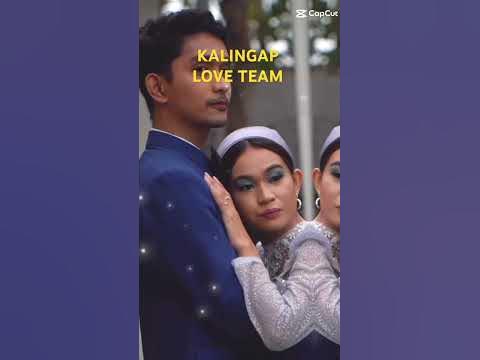 KALINGAP LOVE TEAM SA KALAM - YouTube
