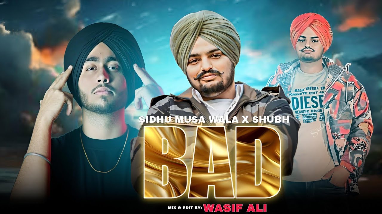 BAD X BANDANA | SIDHU MUSA WALA X SHUBH | NEW PUNJABI SONG | NEW 2024 ...