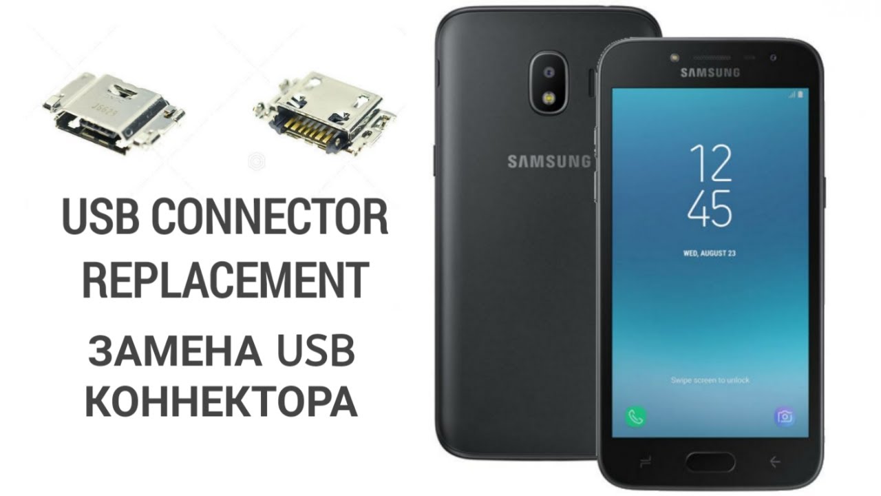 SAMSUNG GALAXY J2 2018. USB connector replacement - YouTube