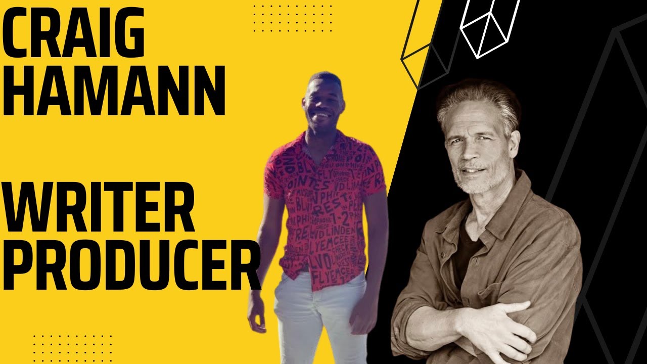 WRITING, PRODUCING AND FILM MAKING WITH CRAIG HAMANN - YouTube
