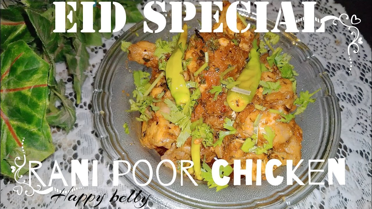 RANI POOR CHICKEN | EID SPECIAL | HAPPY BELLY - YouTube