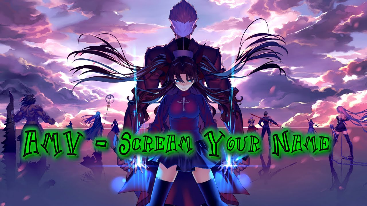 Anime Mix [AMV] - Scream Your Name - YouTube