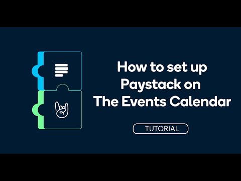 How to set up Paystack on The Events Calendar - YouTube