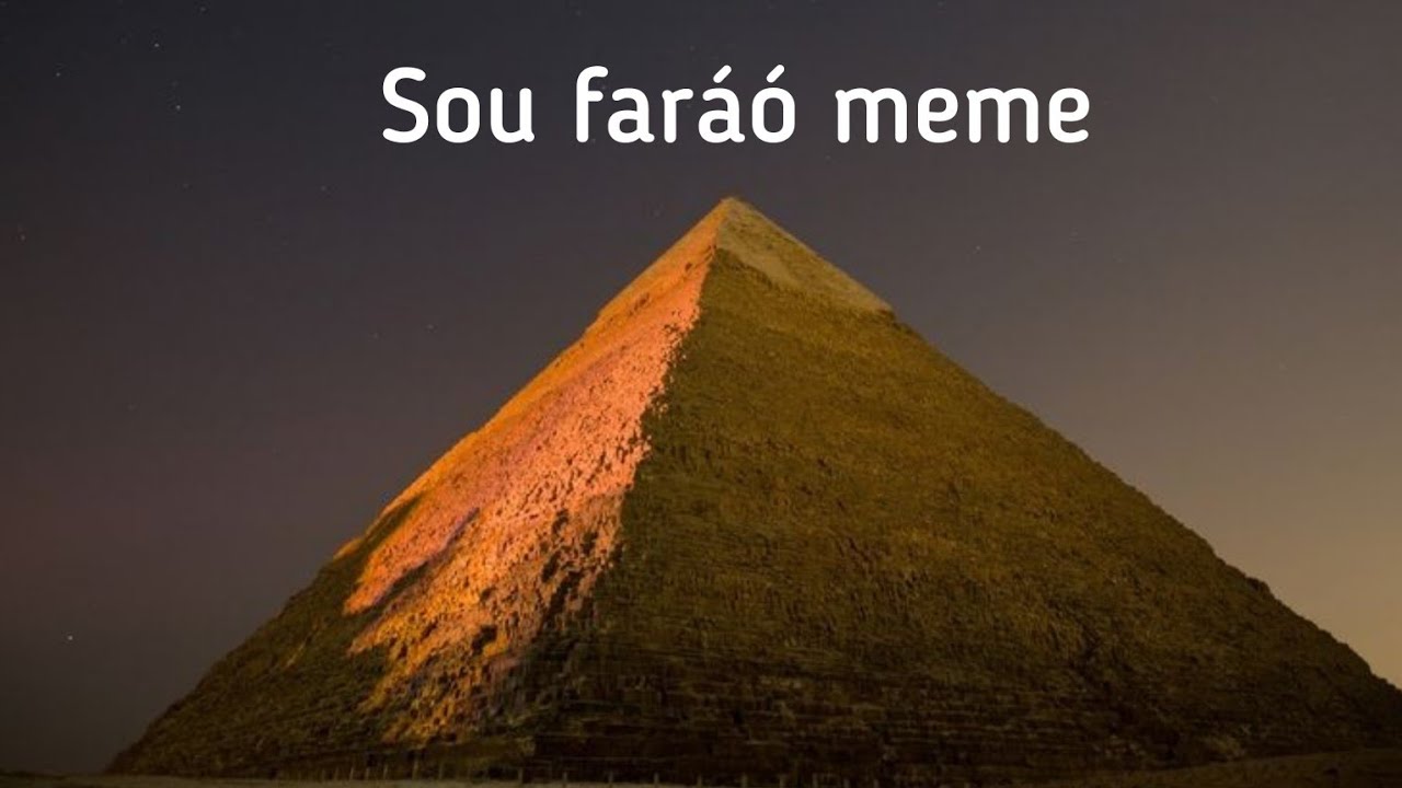 Sou faraó (meme;-;) - YouTube