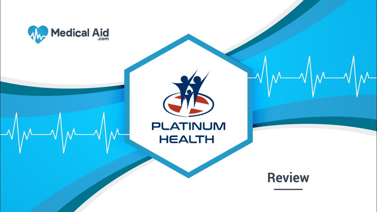 Platinum Health Medical Aid - (Review 2023/2024) - YouTube