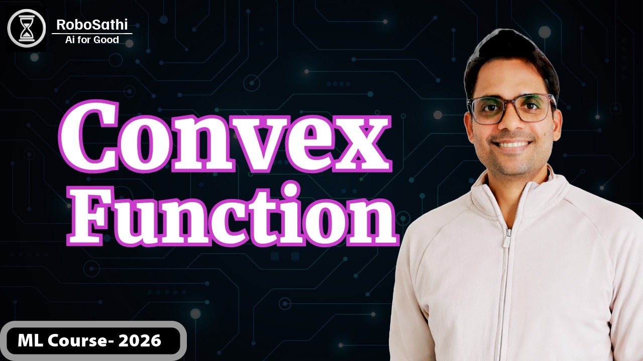 Convex Function | Why Mean Squared Error Function is Convex ...