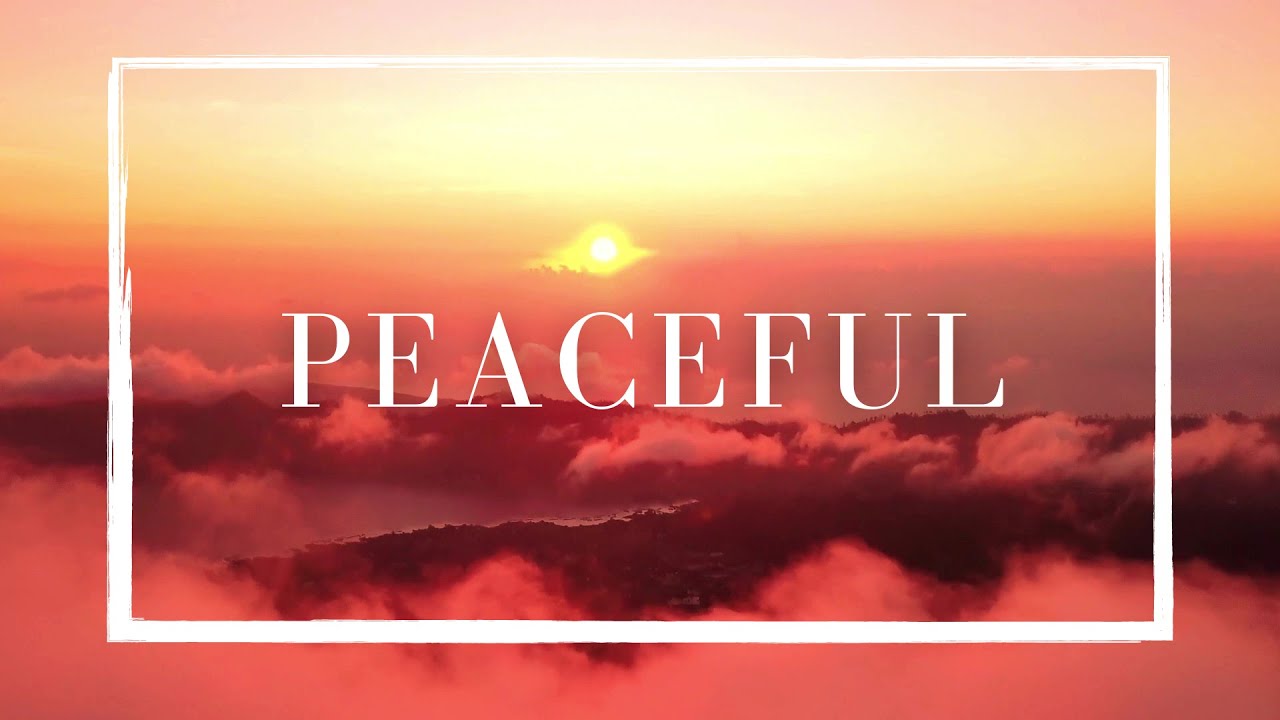 Relaxing & Peaceful Nature & Ambient Music With Nature Sceneries ...