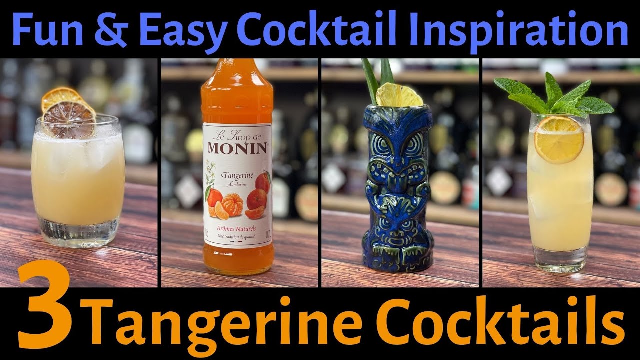 3 EASY Cocktails with Monin Tangerine Syrup - SUMMER FUN - YouTube