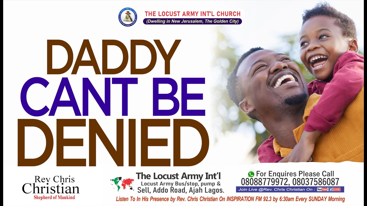 Rev Chris Christian - DADDY CAN'T BE DENIED - YouTube