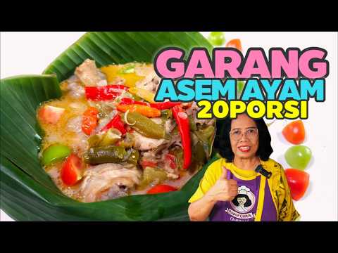 SEGERNYA MANTAP BIKIN NAGIH -- MASAK BESAR GARANG ASEM AYAM 20 PORSI