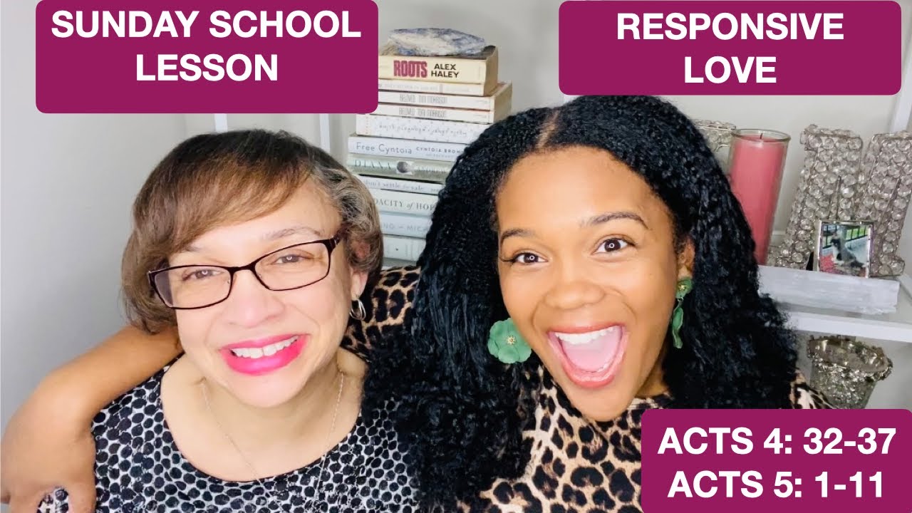 sunday-school-lesson-responsive-love-acts-4-32-37-acts-5-1-11