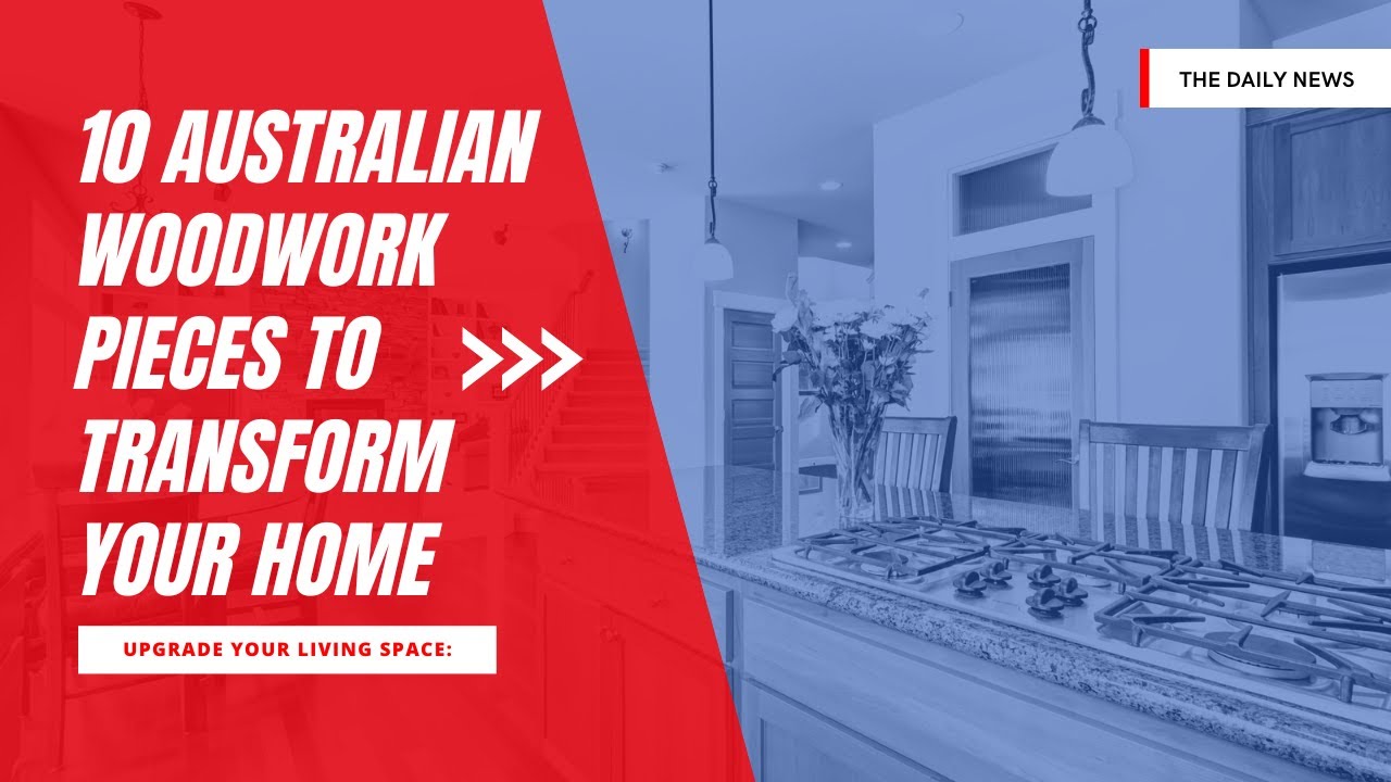 Transform Your Home with 10 Stunning Australian Woodwork Pieces 🌿🏠 ...