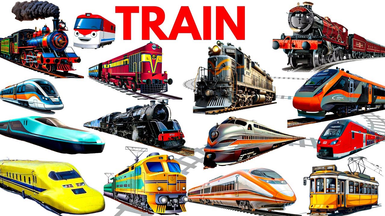 Trains Name for Kids | Types of Trains | Learn Railway Transport in ...