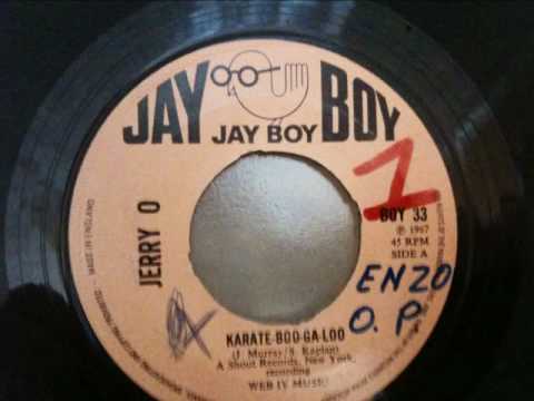 Enzo Soul Groove-JERRY O-KARATE BOO-GA-LOO - (JAY BOY) - YouTube