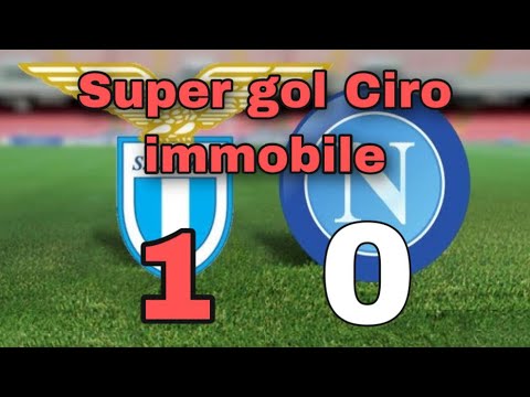 Super gol Ciro immobile Lazio Napoli 1-0