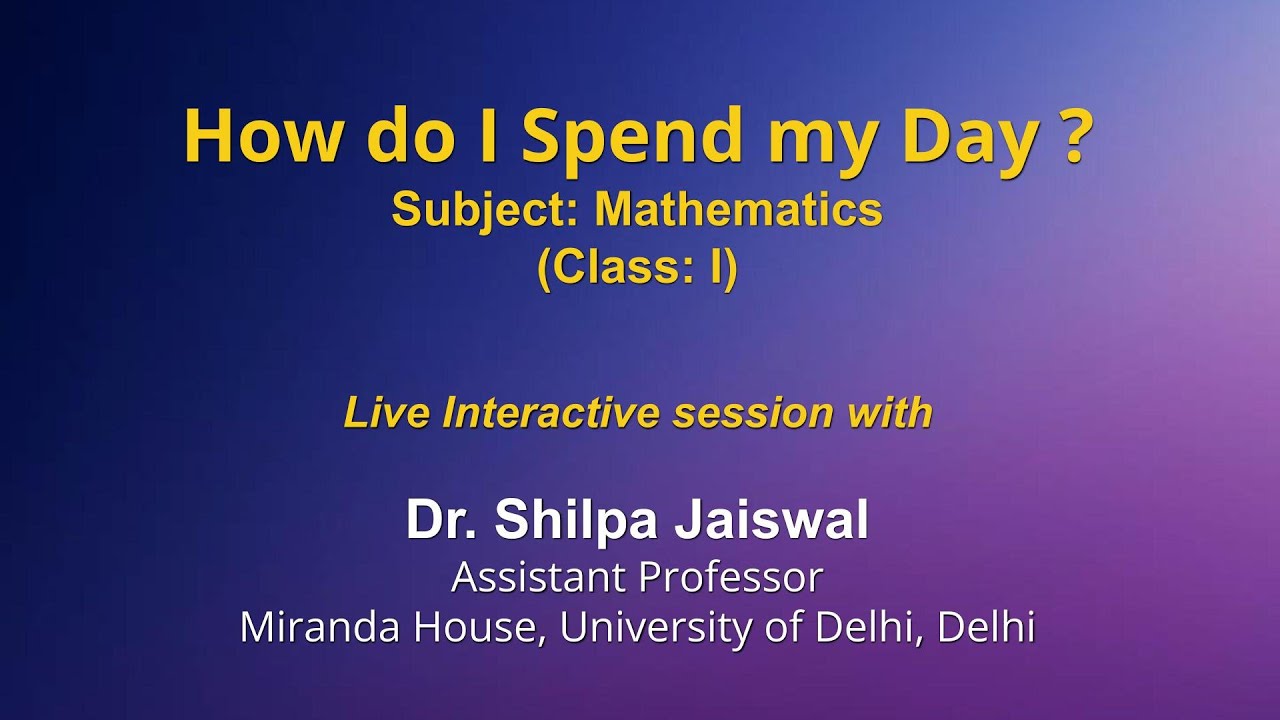 Live Interaction on PMeVIDYA : How do I spend my day ? - YouTube