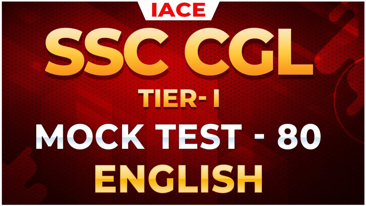 SSC CGL Tier 1 English Language Mock Test no. 80 | Free Mock Test for ...