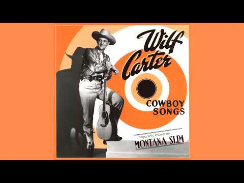 Wilf Carter – Cowboy Songs – Box Set 8 x CD, 1997 [r7344573] | Discogs