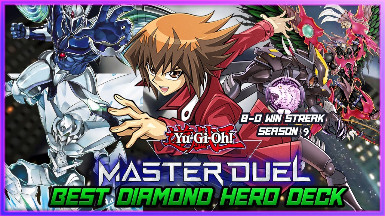 8-0 DIAMOND HERO DECK - Season 9 Best Hero Deck [Yu-Gi-Oh Master Duel] - YouTube
