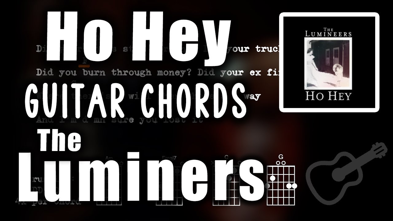 Ho Hey - Guitar Chords - The Lumineers - YouTube