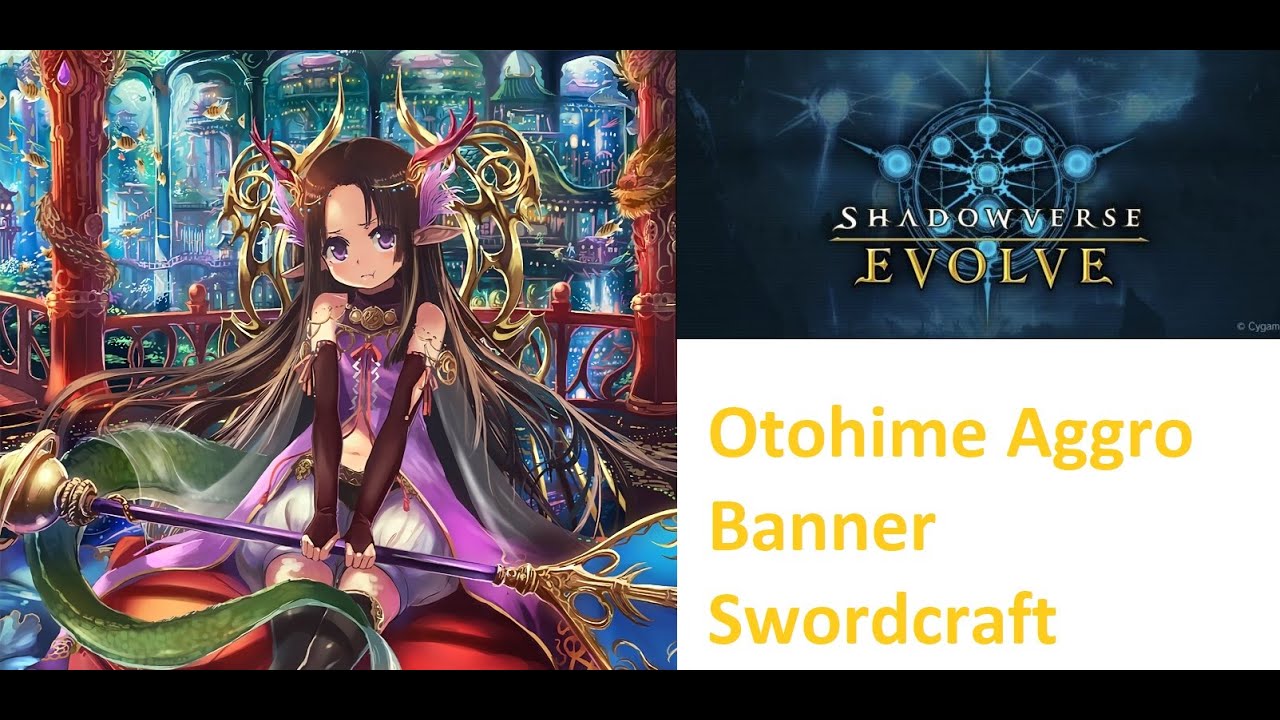 [シャドウバースエボルヴ][Shadowverse Evolve] Aggro Banner Swordcraft Deck Showcase ...