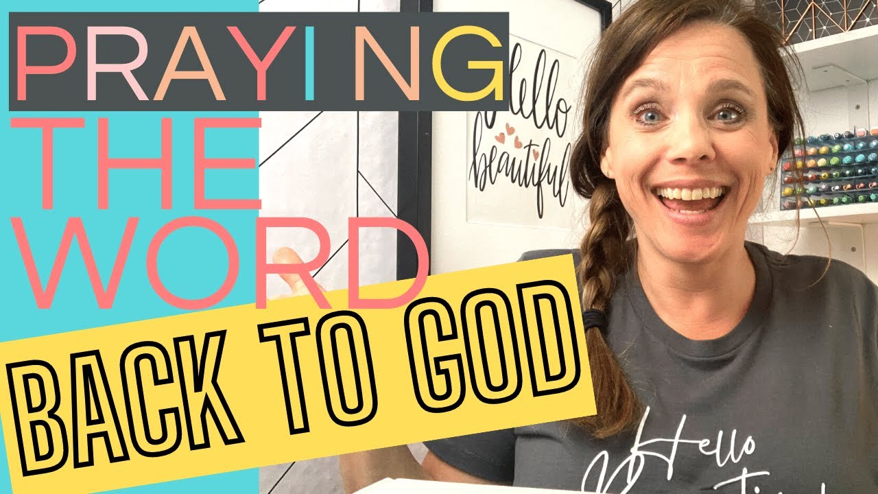 This is seriously AMAZING! How to praise God by praying His Word back ...