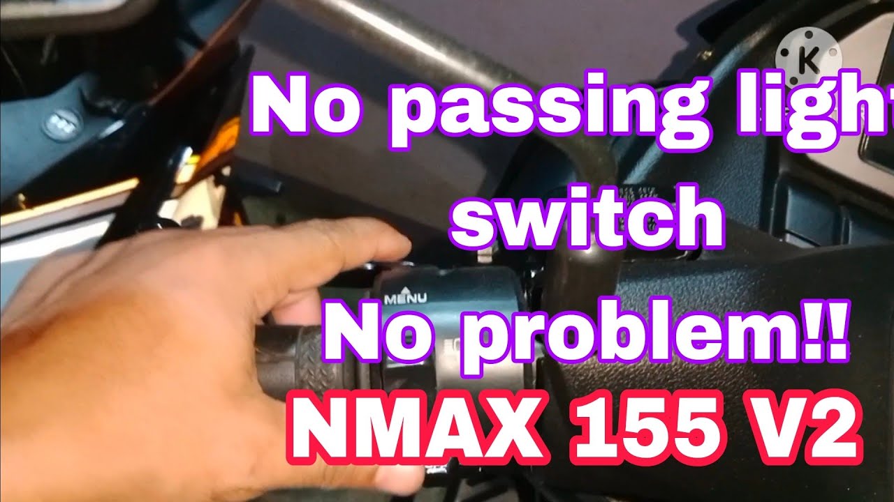 NMAX 155 MDL passing light. Paano mag lagay ng passing light sa NMAX ...