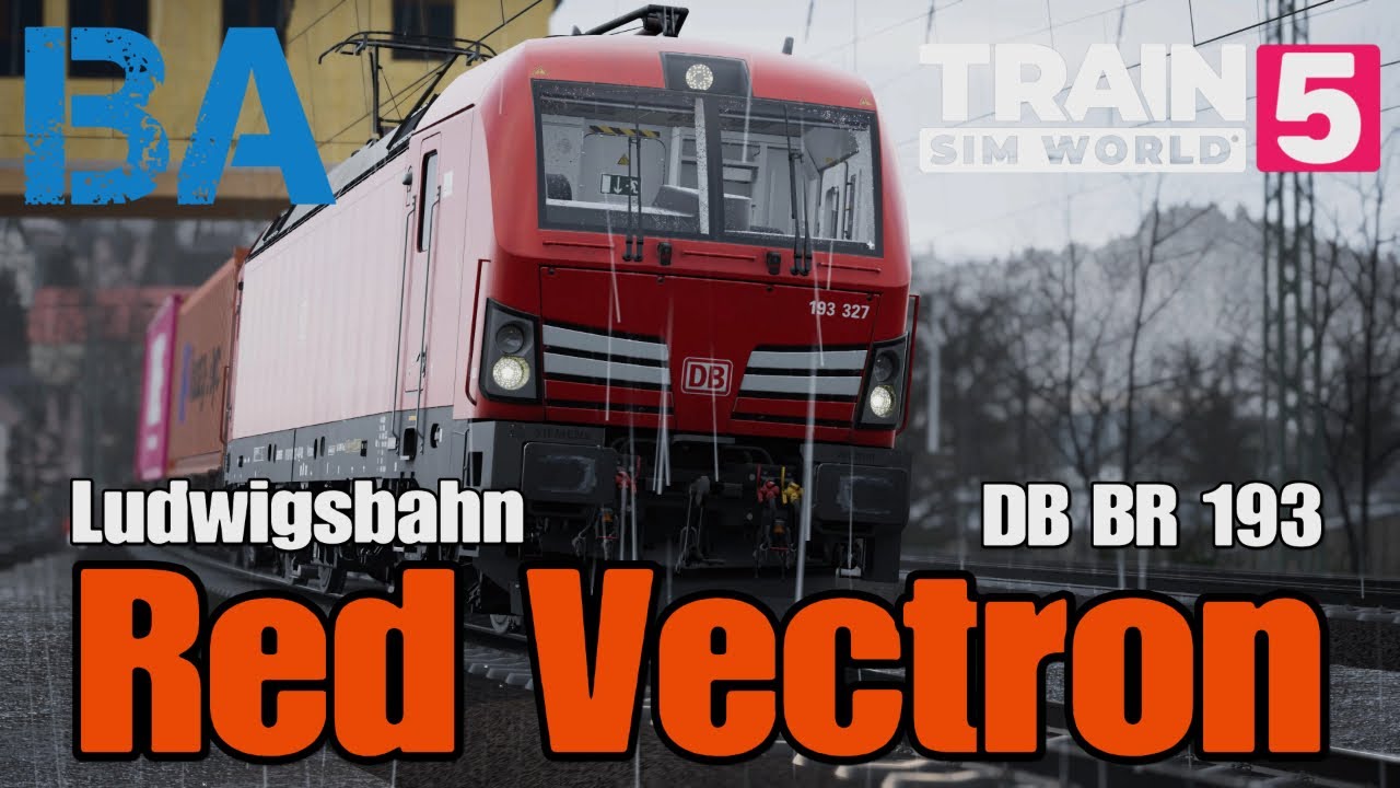 Red Vectron - DB BR 193 - Ludwigsbahn - Train Sim World 5 - YouTube
