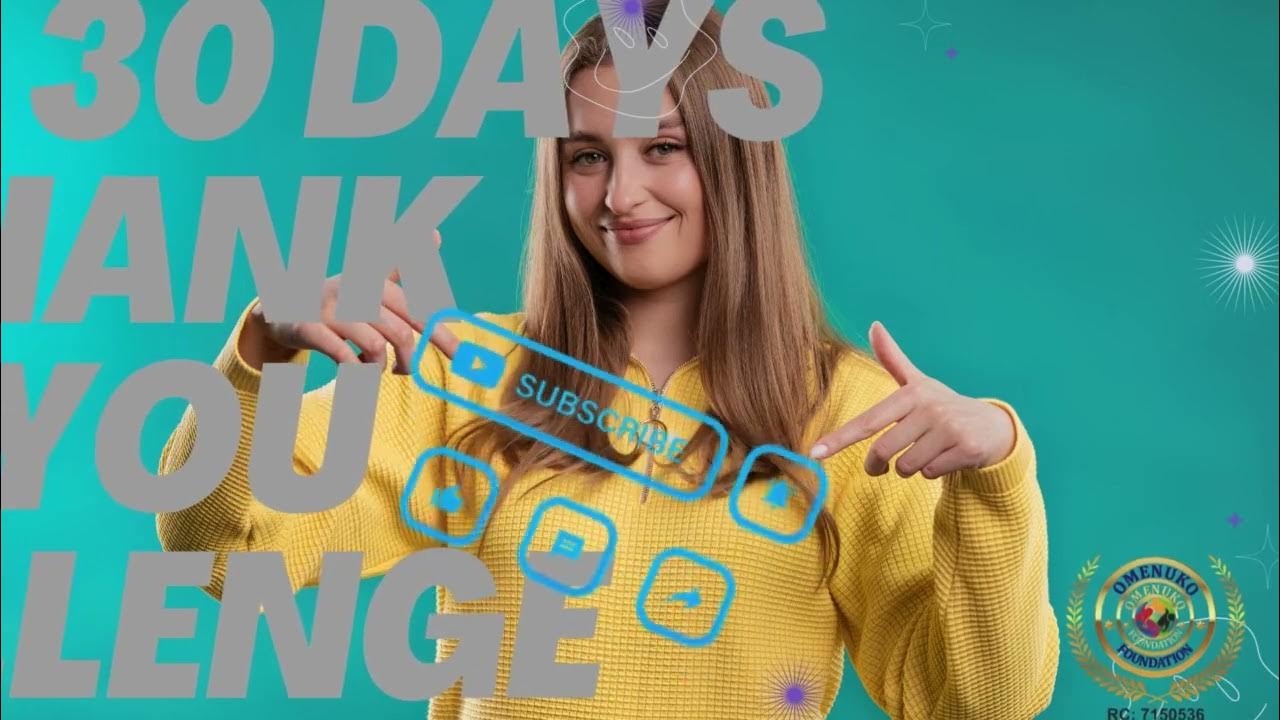 OMENUKO FOUNDATION 30DAYS THANK YOU MASSAGE AND NOTE CHALLENGE DAY 10 - YouTube