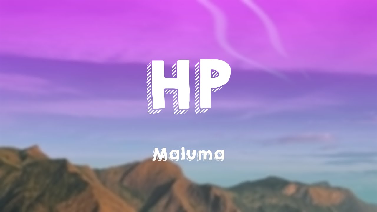 HP - Maluma [Lyrics Video] 🦞 - YouTube