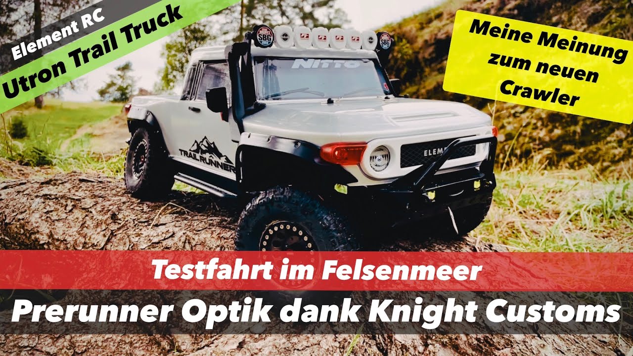ELEMENT RC UTRON - Prerunner Optik dank KNIGHT CUSTOMS / Testfahrt im ...