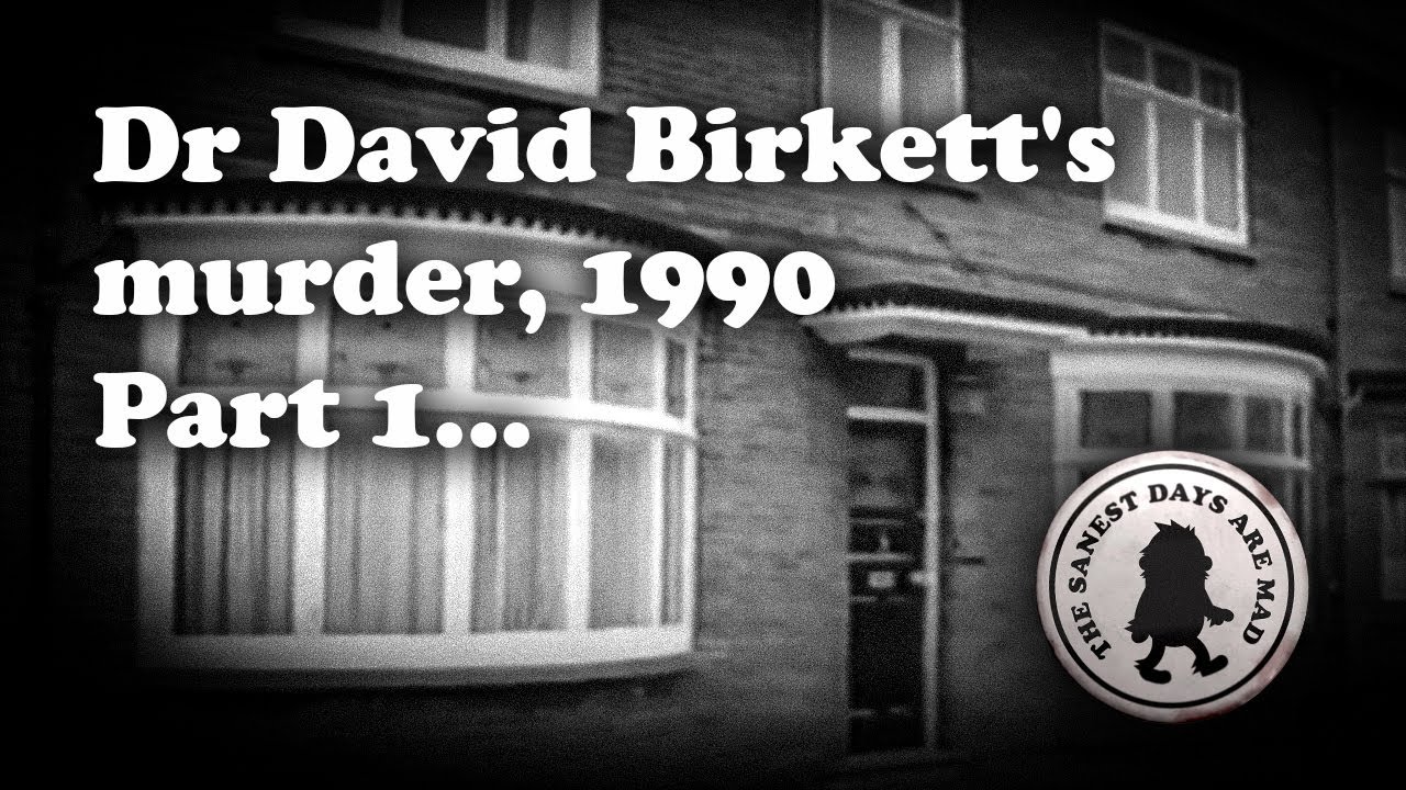 Dr David Birkett murdered in Linthorpe, Middlesbrough, in February 1990 PART 1. - YouTube