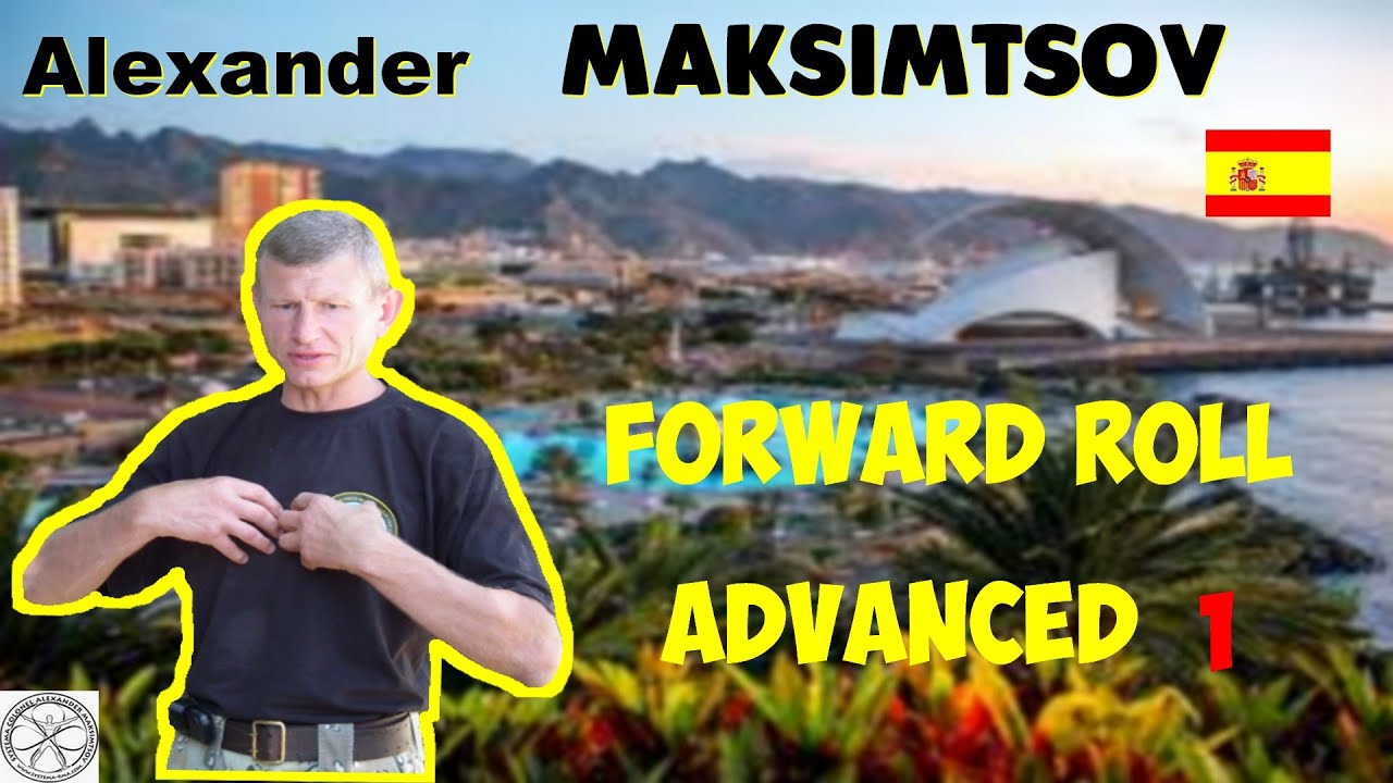 👊Roulade systema avant niveau avancés 1 par MAKSIMTSOV Alexander👊 - YouTube