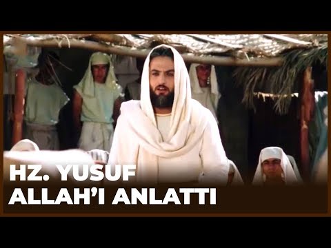 Hz. Yusuf Allah'ı Anlattı - Hz. Yusuf